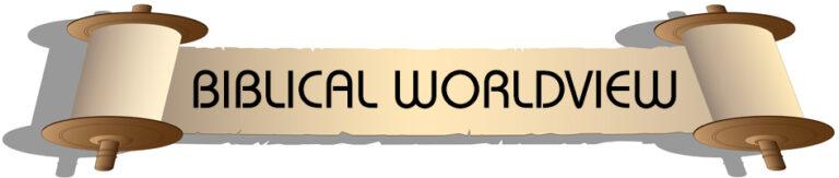 Worldviews - Truth for Saints